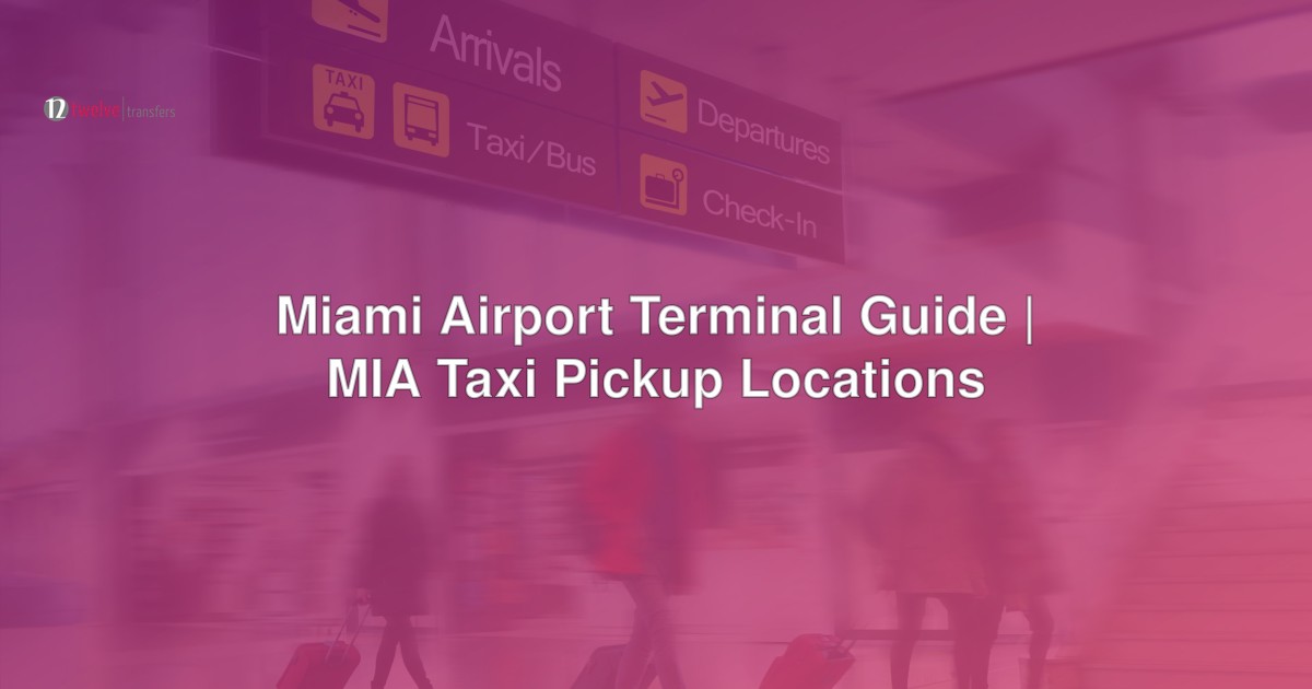 Miami Airport Terminal Guide | MIA Taxi Pickup Locations | Miami ...
